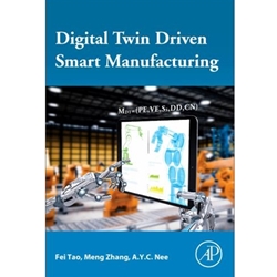 University of Guelph Bookstore - DIGITAL TWIN DRIVEN SMART MANUFACTURING