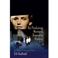 University of Guelph Bookstore - Re: Producing Women's Dramatic History